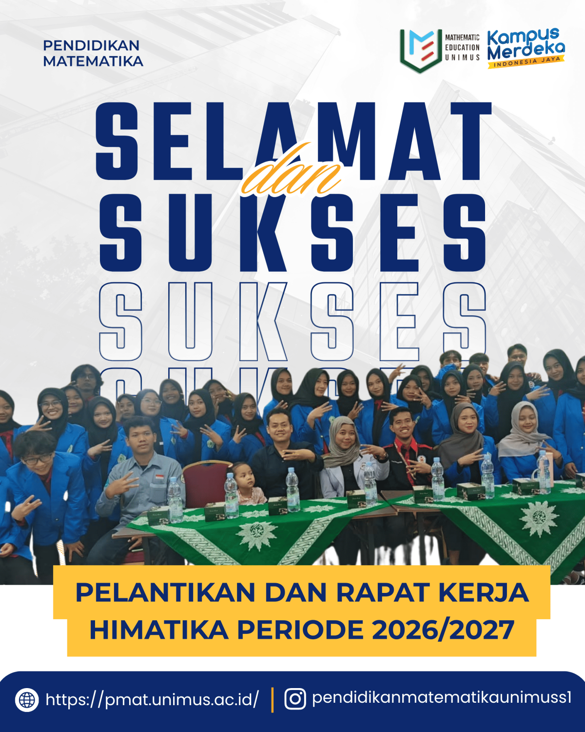 PELANTIKAN DAN RAPAT KERJA HIMATIKA 2026 – Pendidikan Matematika Unimus